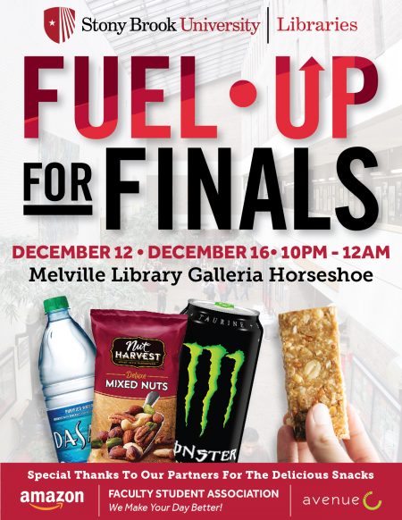 Fuel Up For Finals | Stony Brook University Libraries
